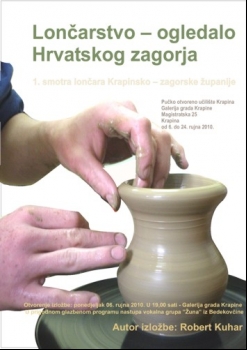 Izložba lončarskih proizvoda lončara Hrvatskog zagorja pod nazivom ...